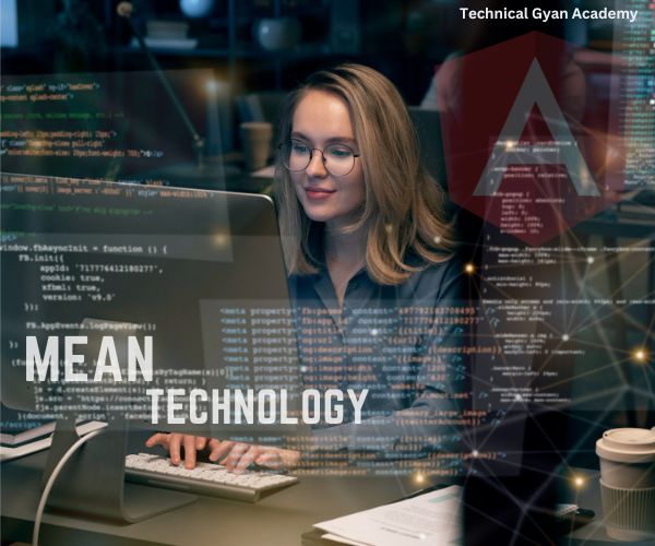 Full Stack Development Mean Technical Gyan Academy